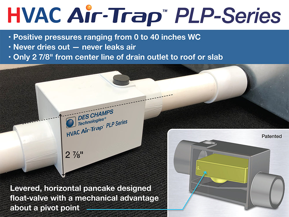 PLP-Series HVAC Air-Trap™ — The first AC condensate trap to use air pre ...